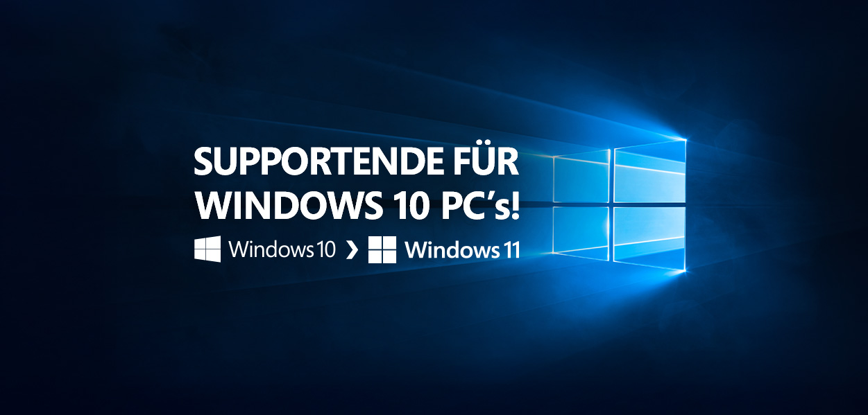 Windows 10 Support-Ende: Jetzt auf Windows 11 umsteigen