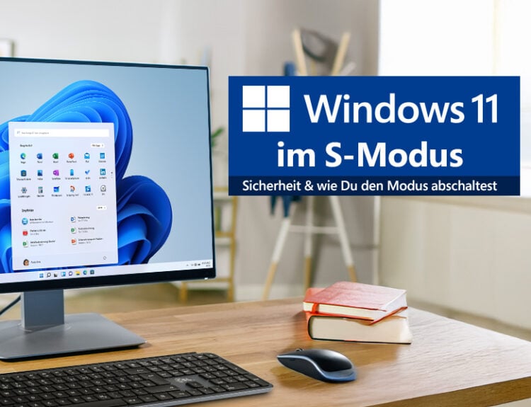 Windows 11 S-Mode: Sicherheit & wie Du den Modus abschaltest