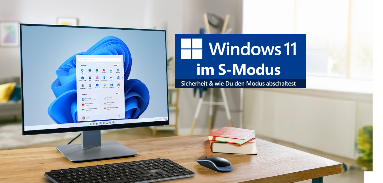 Windows 11 S-Mode: Sicherheit & wie Du den Modus abschaltest